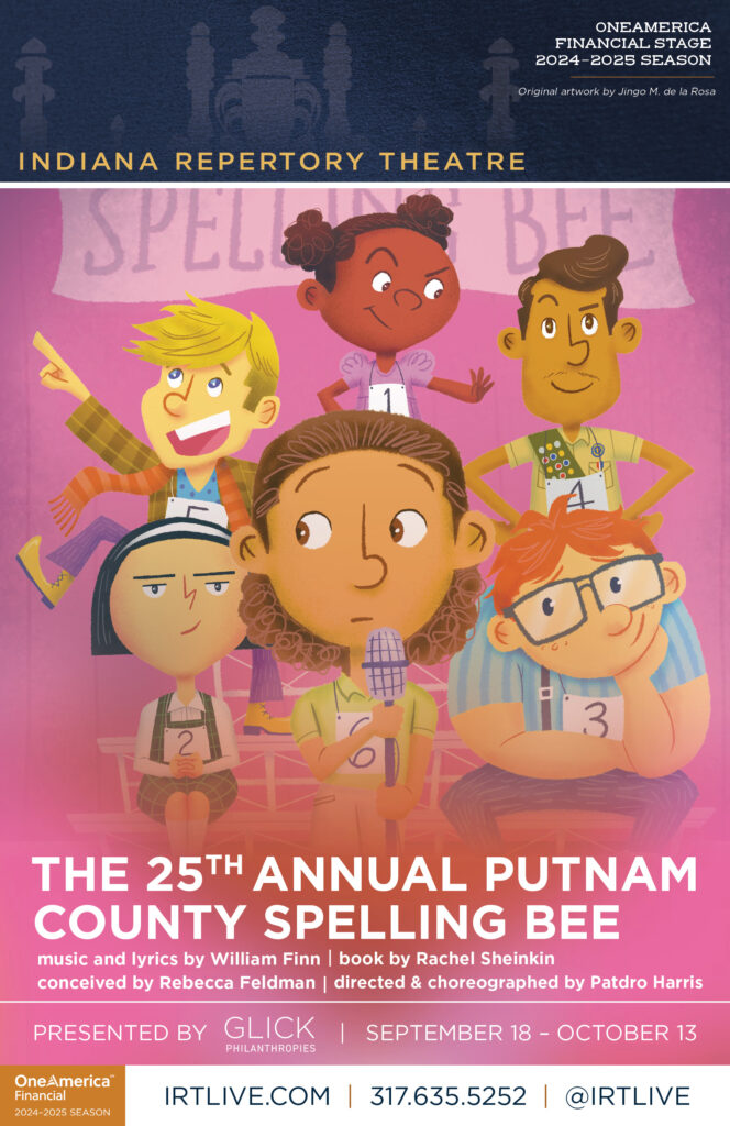 The 25th Annual Putnam County Spelling Bee - Indiana Repertory Theatre